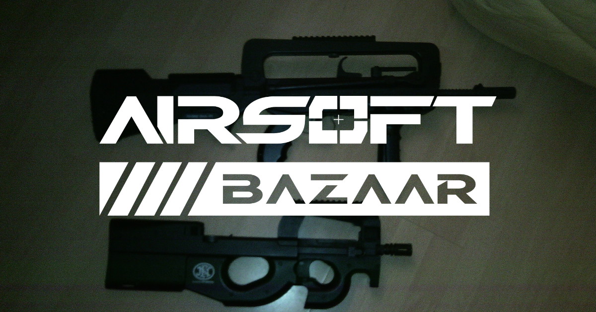 FAMAS et P90 - Airsoft Bazaar